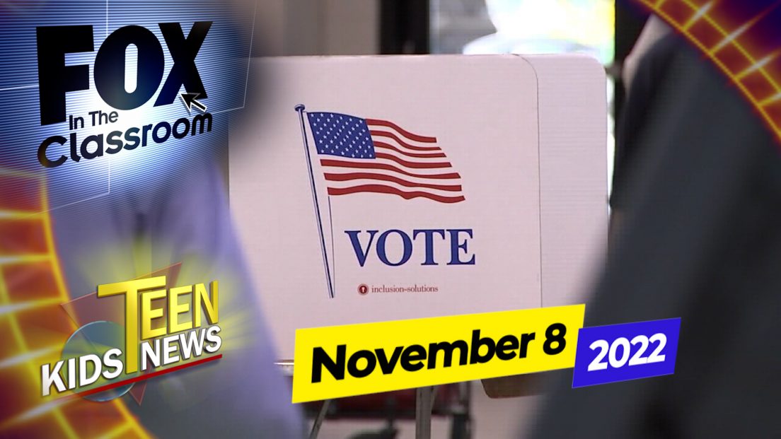 FOX News In The Classroom: Nov 8, 2022 - Teen Kids News