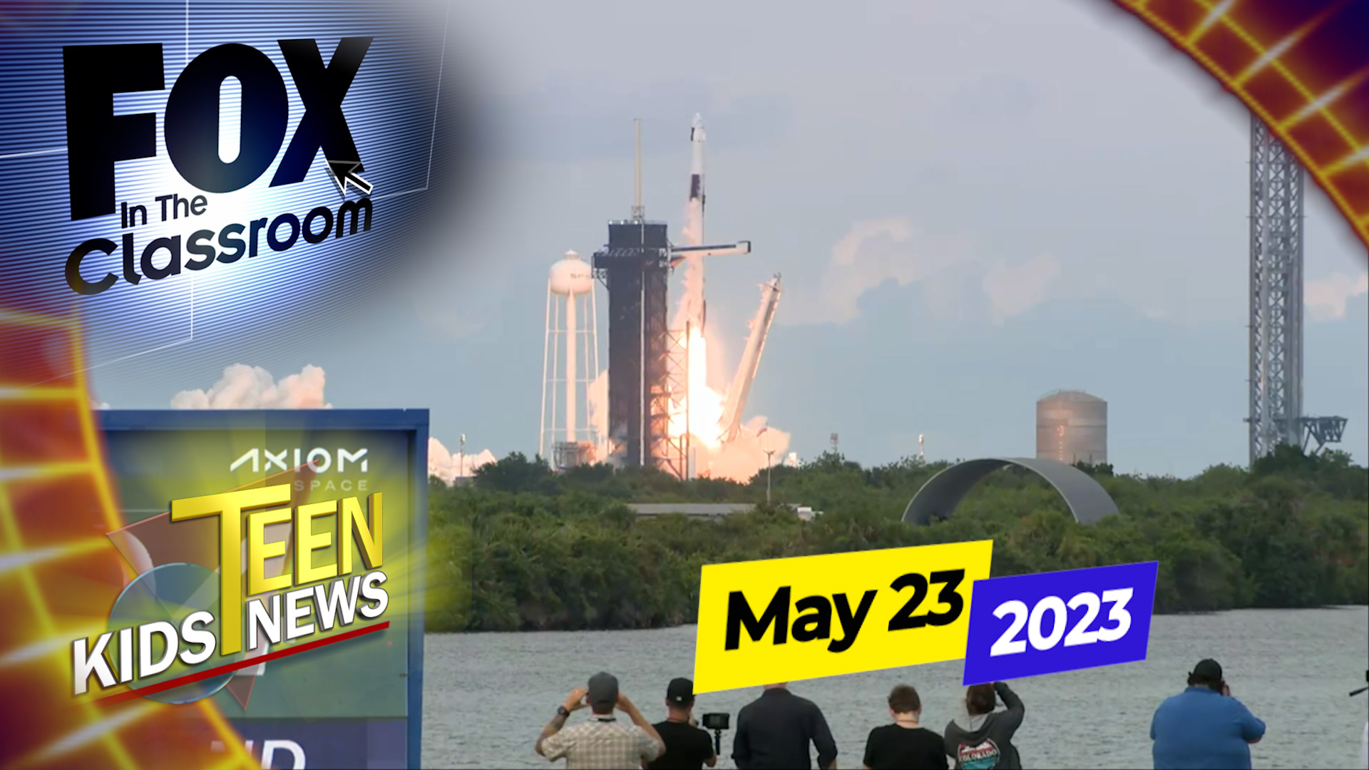FOX News in the Classroom: May 23, 2023 - Teen Kids News