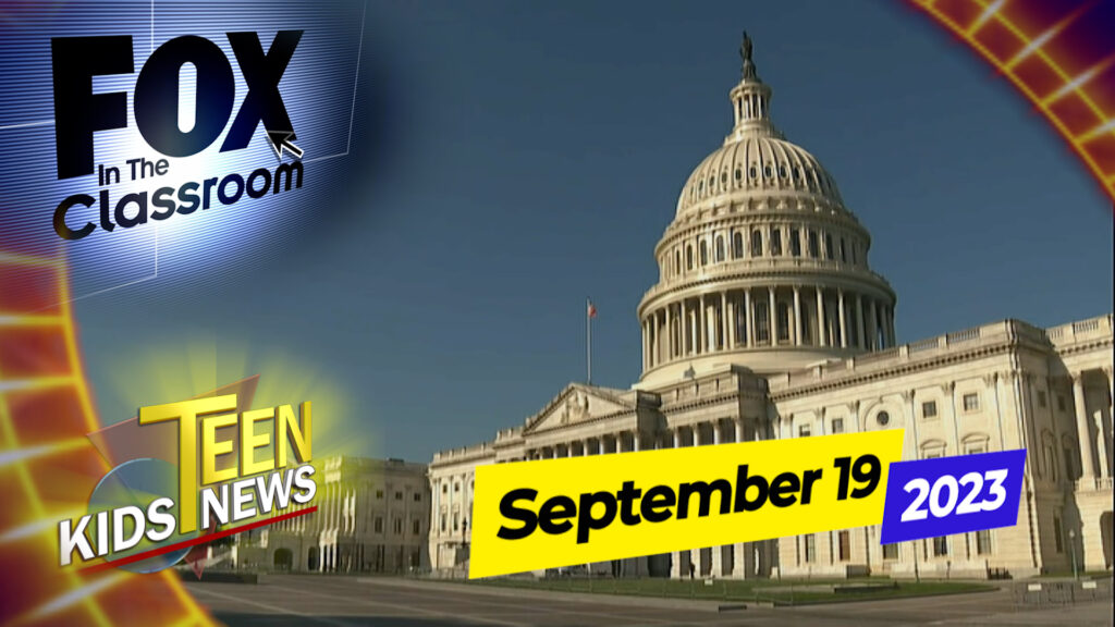 FOX News in the Classroom: Sept. 19, 2023 - Teen Kids News
