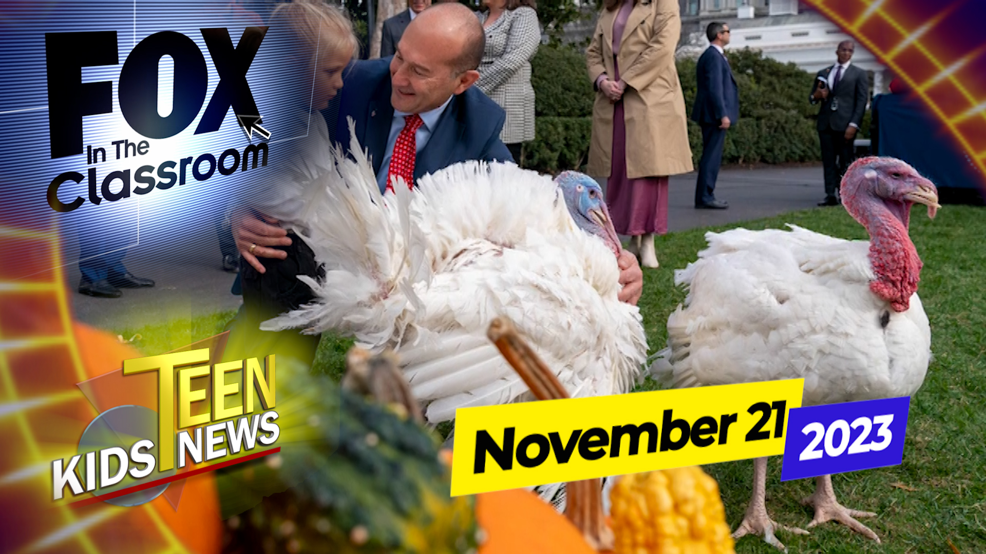 FOX News in the Classroom: Nov 21, 2023 - Teen Kids News